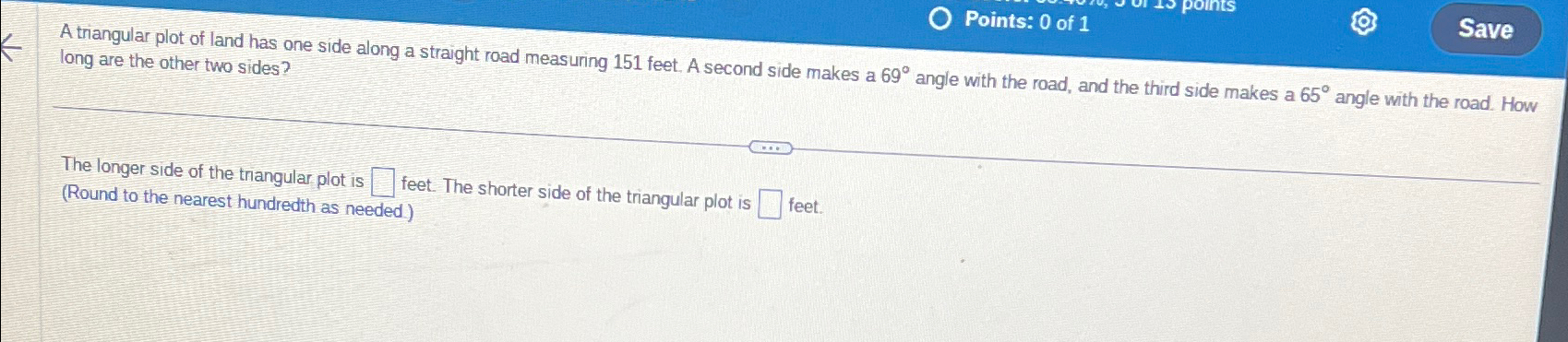 Solved Points: 0 ﻿of 1A triangular plot of land has one side | Chegg.com