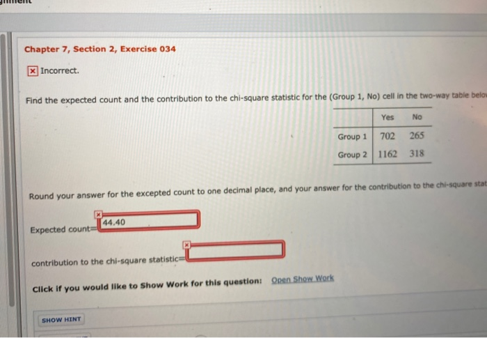 Solved Chapter 7, Section 2, Exercise 034 X Incorrect. Find | Chegg.com