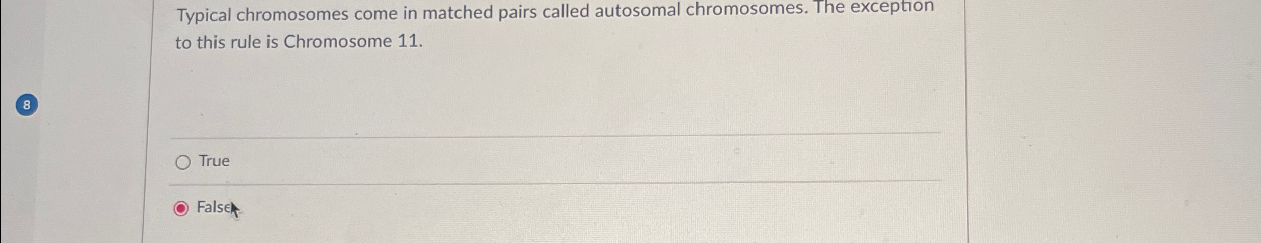 Solved Typical chromosomes come in matched pairs called | Chegg.com