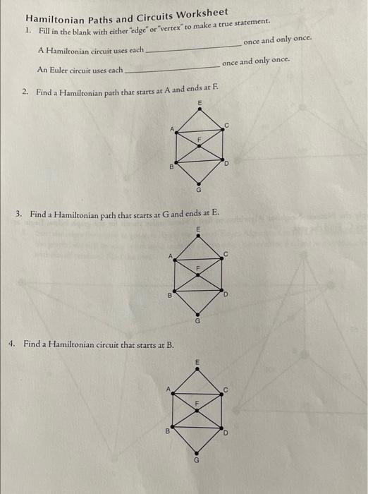 Solved Hamiltonian Paths and Circuits Worksheet 1. Fill in | Chegg.com