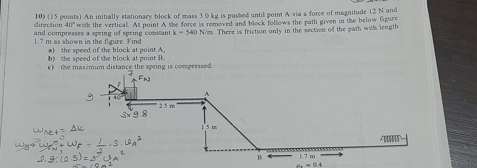 Solved 10) (15 points) An initially stationary block of mass | Chegg.com
