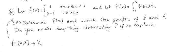 Solved 4 Let F X {1x−1 On 0⩽x