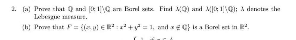 Solved 2. (a) Prove that Q and [0;1]\Q are Borel sets. Find | Chegg.com