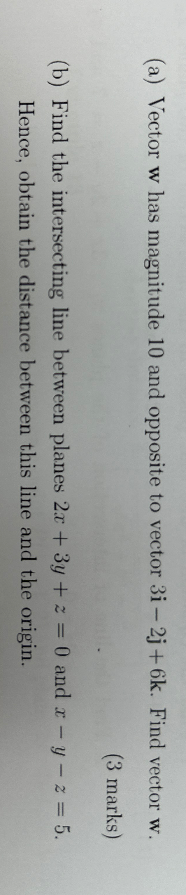 Solved (a) ﻿Vector w ﻿has magnitude 10 ﻿and opposite to | Chegg.com