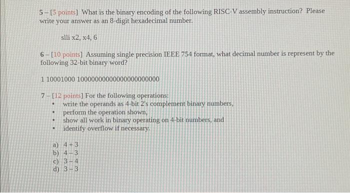 Solved 5 - [5 points] What is the binary encoding of the | Chegg.com