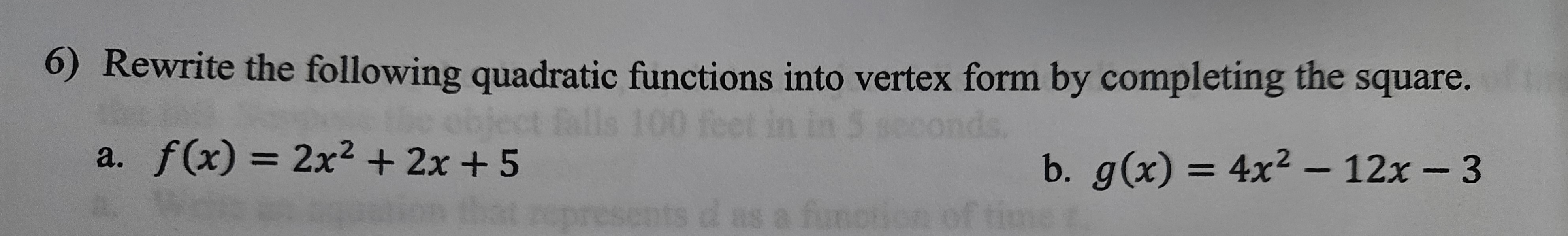 Solved Rewrite the following quadratic functions into vertex | Chegg.com