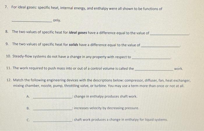 Solved 7. For ideal gases: specific heat, internal energy, | Chegg.com