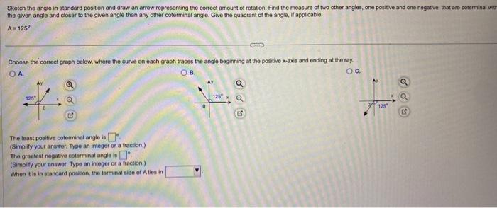 Solved Sketch the angle in standard position and draw an | Chegg.com