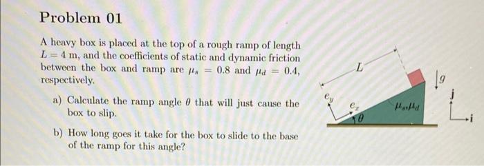 Solved A heavy box is placed at the top of a rough ramp of | Chegg.com