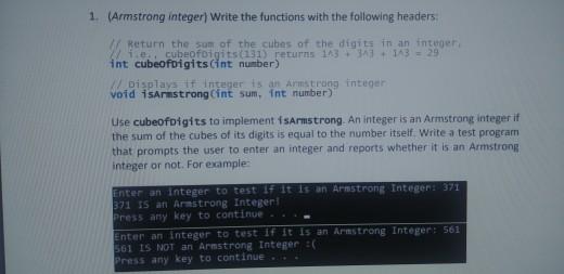 Solved 1. (Armstrong integer Write the functions with the | Chegg.com
