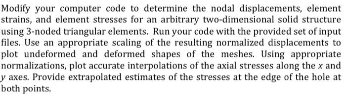 Solved Modify your computer code to determine the nodal | Chegg.com Solved Modify your computer code to determine the nodal | Chegg.com