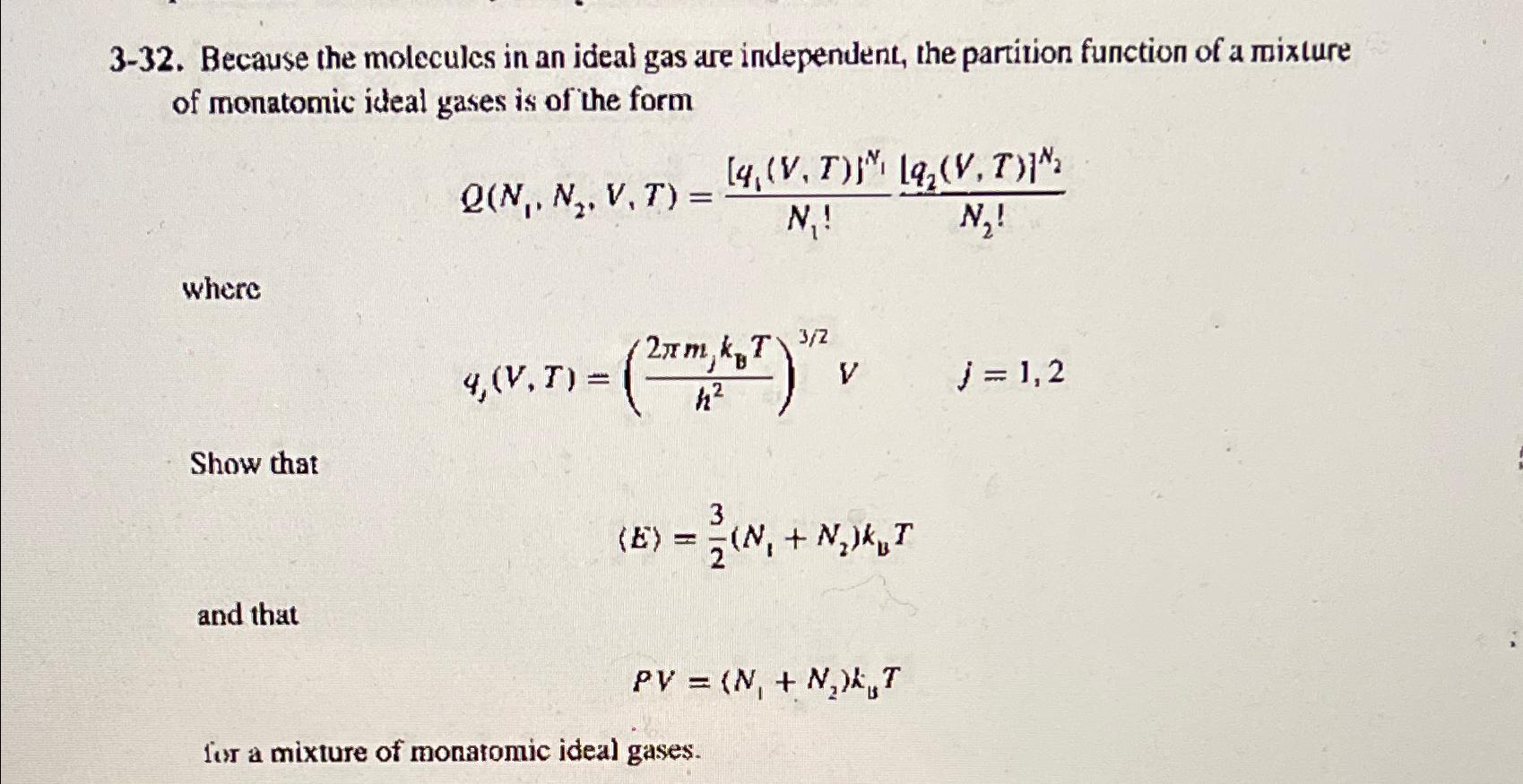 Solved 3-32. ﻿Because the molecules in an ideal gas are | Chegg.com