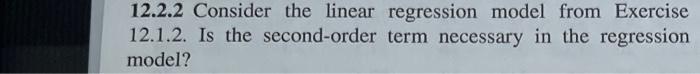 Solved 12.2.2 Consider the linear regression model from | Chegg.com
