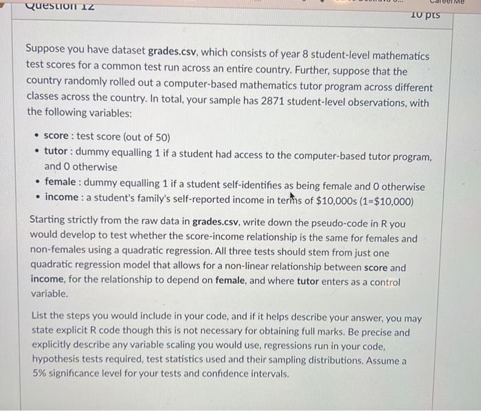 Solved Suppose you have dataset grades.csv, which consists | Chegg.com