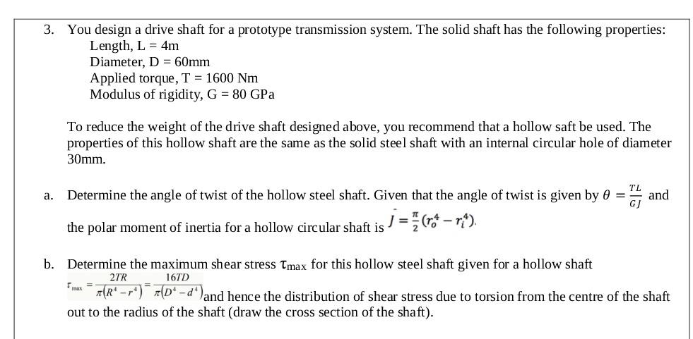 Solved 3. You design a drive shaft for a prototype | Chegg.com