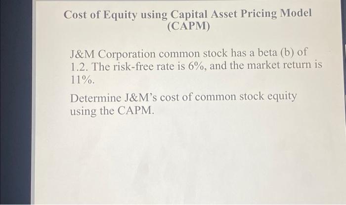 Solved Cost of Equity using Capital Asset Pricing Model | Chegg.com