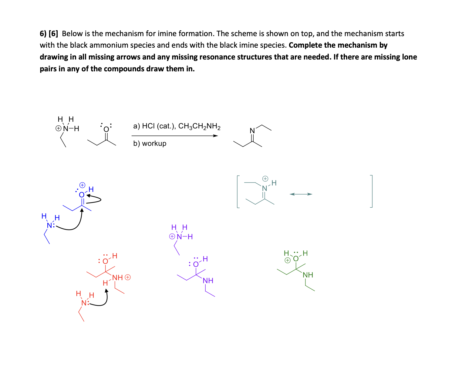 Solved [6] ﻿Below is the mechanism for imine formation. The | Chegg.com