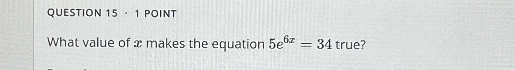 Solved QUESTION 15 - 1 ﻿POINTWhat value of x ﻿makes the | Chegg.com