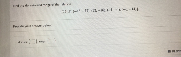 Solved Find the domain and range of the relation | Chegg.com
