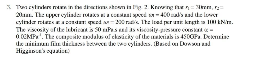 Solved Two cylinders rotate in the directions shown in Fig. | Chegg.com