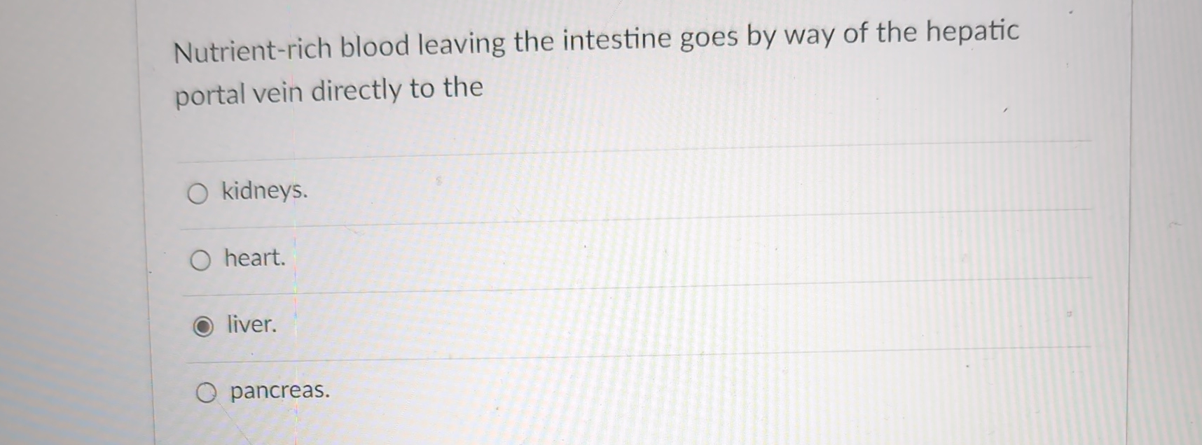 Solved Nutrient-rich blood leaving the intestine goes by way | Chegg.com