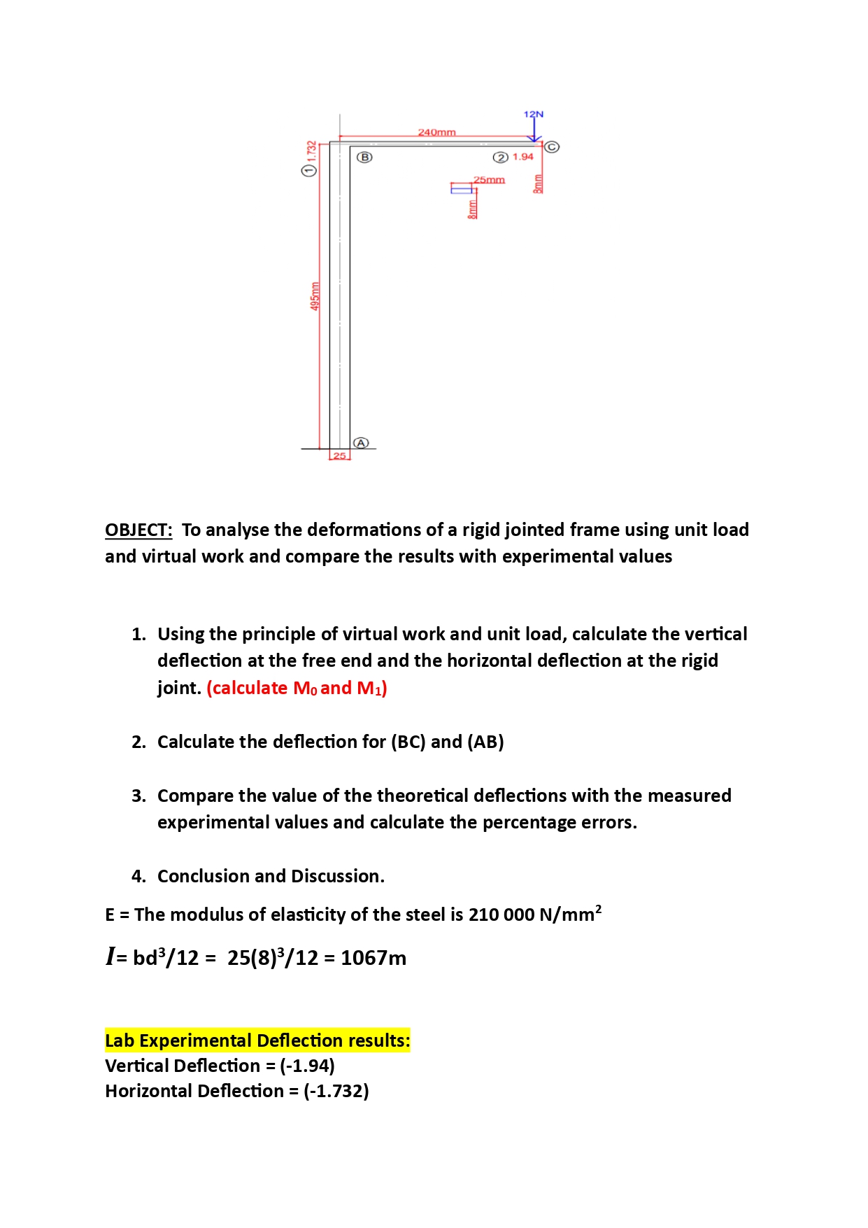 Solved OBJECT: To analyse the deformations of a rigid | Chegg.com