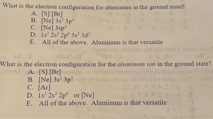 Solved What is the electron configuration for aluminum in | Chegg.com