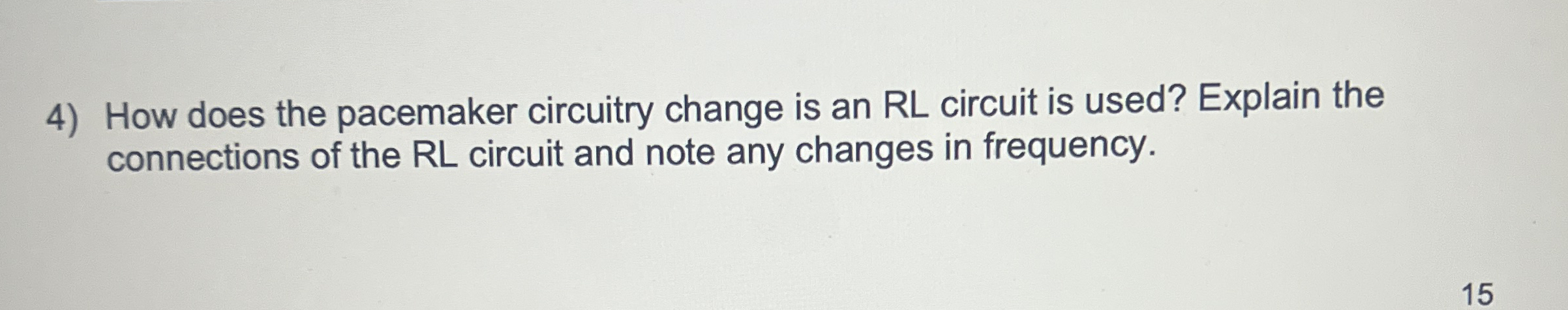 Solved How does the pacemaker circuitry change is an RL | Chegg.com
