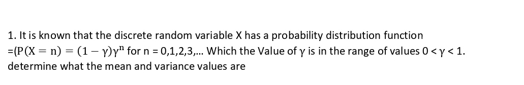 Solved It is known that the discrete random variable x ﻿has | Chegg.com