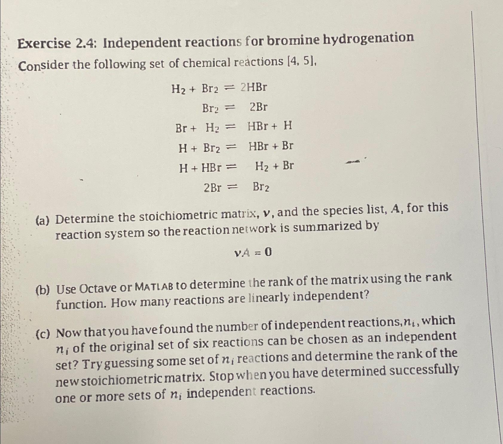 Solved Exercise 2.4: Independent reactions for bromine | Chegg.com