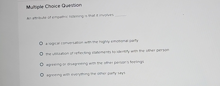 Solved Multiple Choice QuestionAn attribute of empathic | Chegg.com