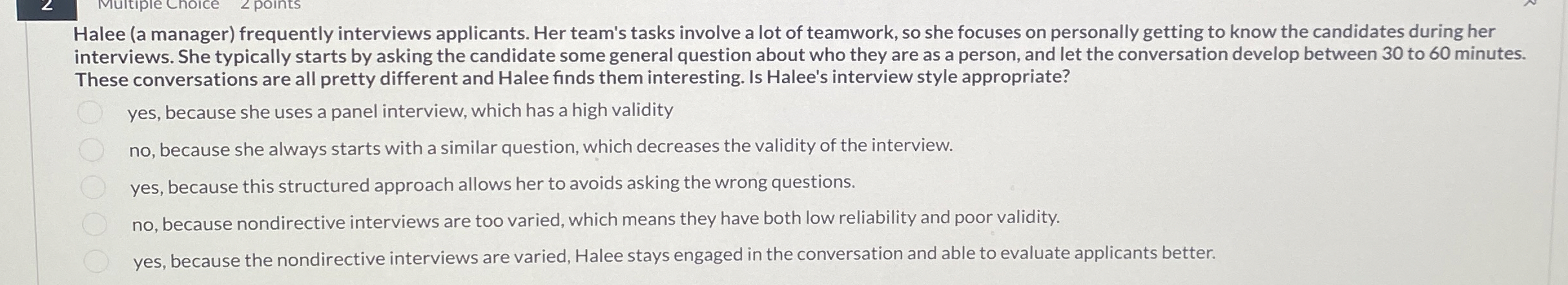 Solved Halee (a manager) ﻿frequently interviews applicants. | Chegg.com
