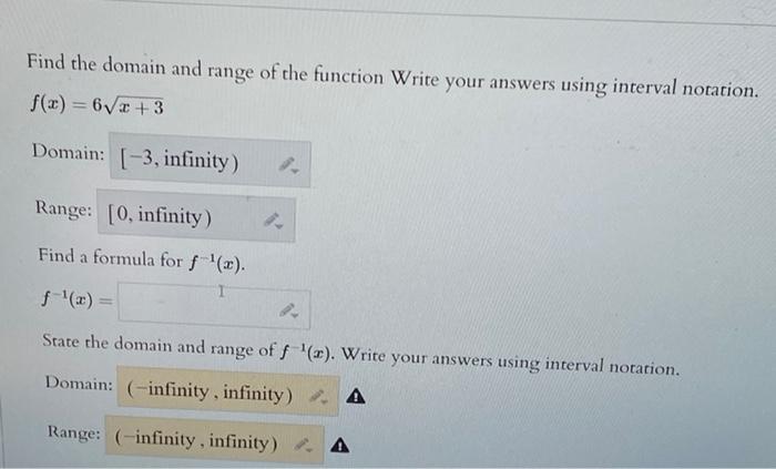 Solved Find the domain and range of the function Write your | Chegg.com