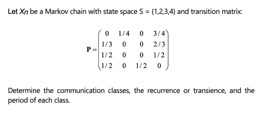 Solved Let xn ﻿be a Markov chain with state space | Chegg.com