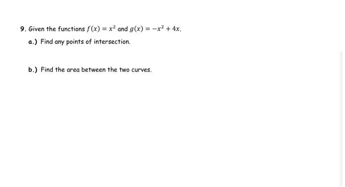 Solved 9. Given the functions f(x)=x2 and g(x)=−x2+4x. a.) | Chegg.com