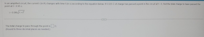 Solved In an amplified circuit, the current i (in A ) | Chegg.com