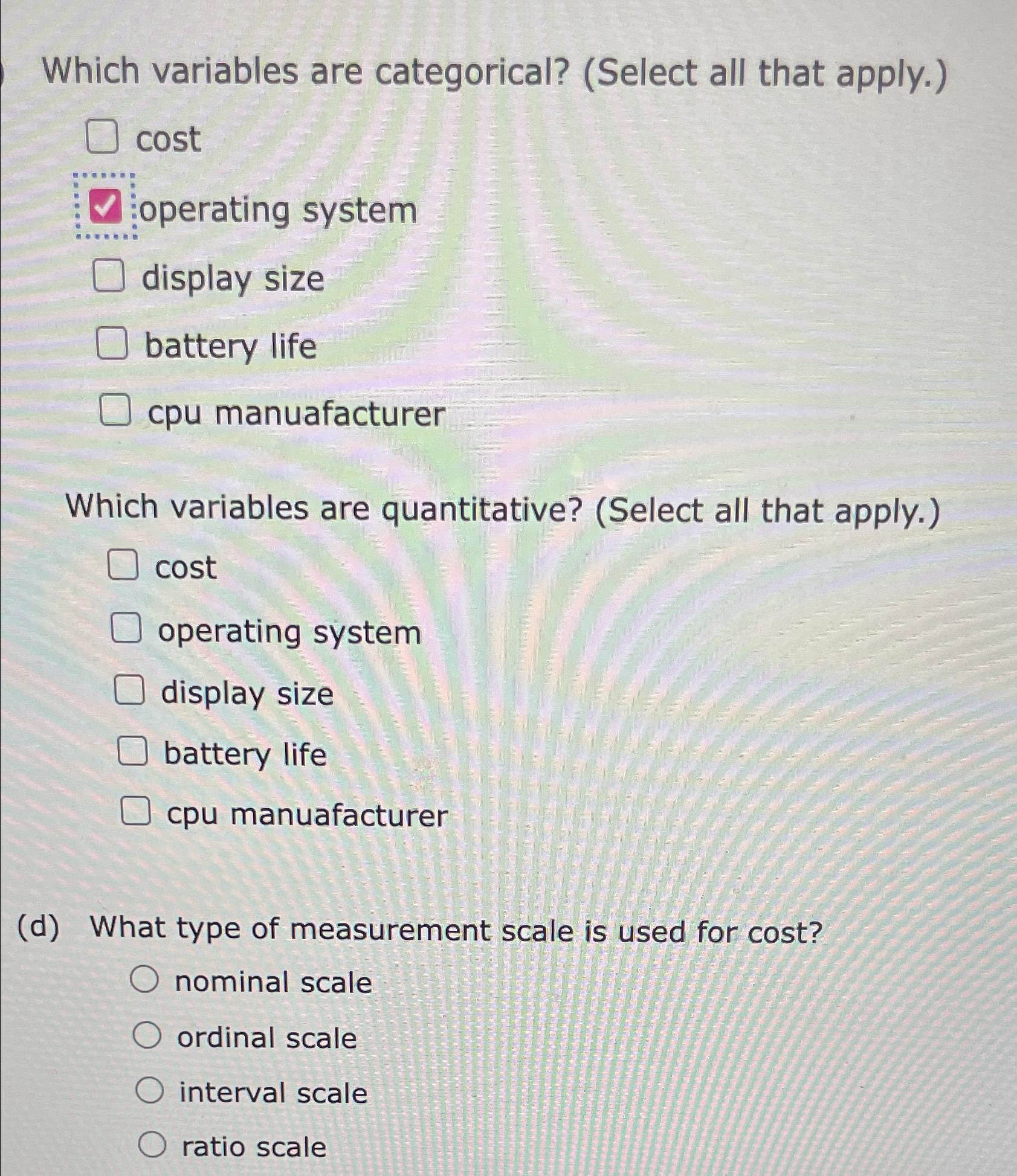 Solved Which variables are categorical? (Select all that | Chegg.com