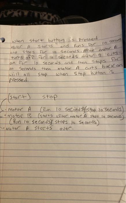 Solved when start button is pressed Motor A Starts and Rons | Chegg.com