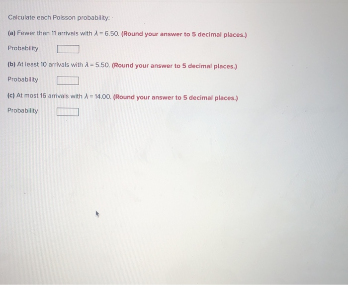 Solved Calculate each Poisson probability: (a) Fewer than 11 | Chegg.com