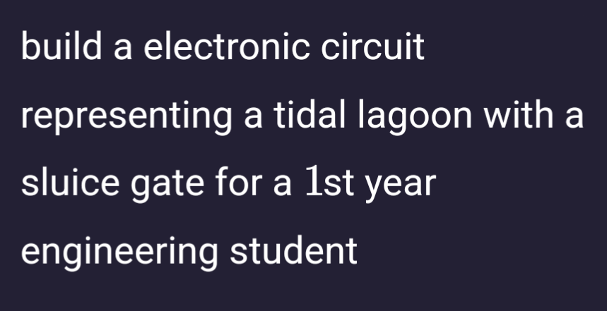Solved build a electronic circuit representing a tidal | Chegg.com