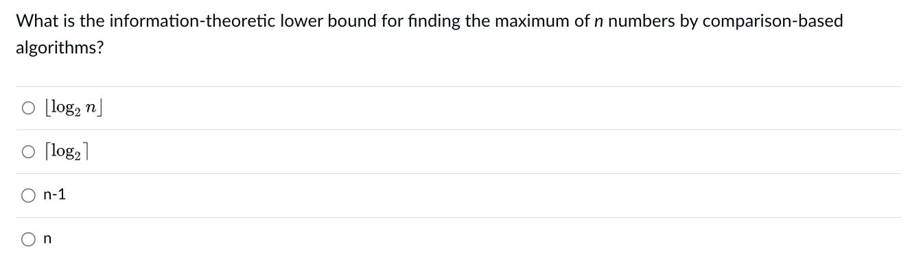 Solved What is the information-theoretic lower bound for | Chegg.com