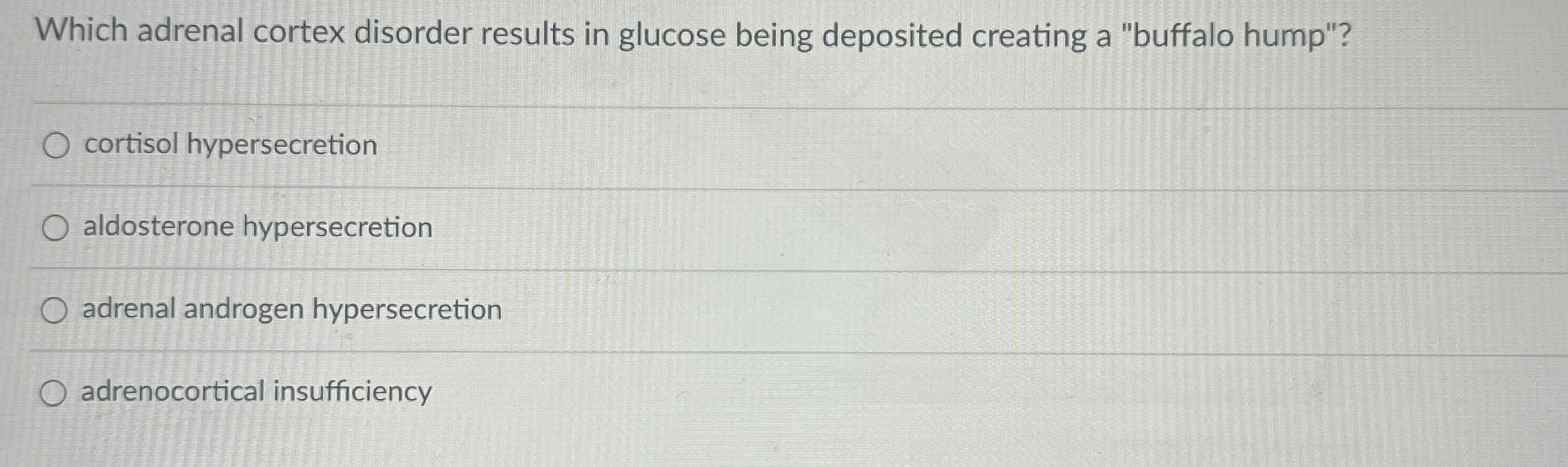 Solved Which adrenal cortex disorder results in glucose | Chegg.com