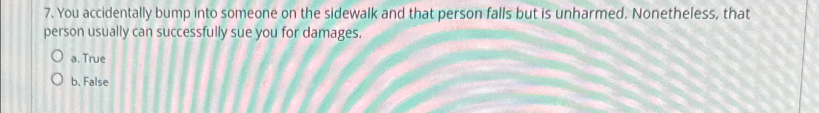 Solved You accidentally bump into someone on the sidewalk | Chegg.com