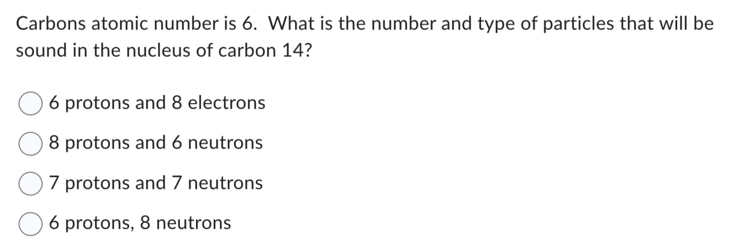 Solved Carbons atomic number is 6 . ﻿What is the number and | Chegg.com
