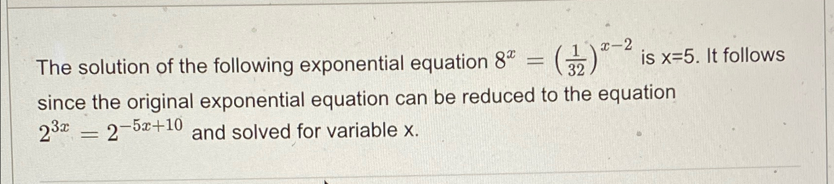 Solved The solution of the following exponential equation | Chegg.com