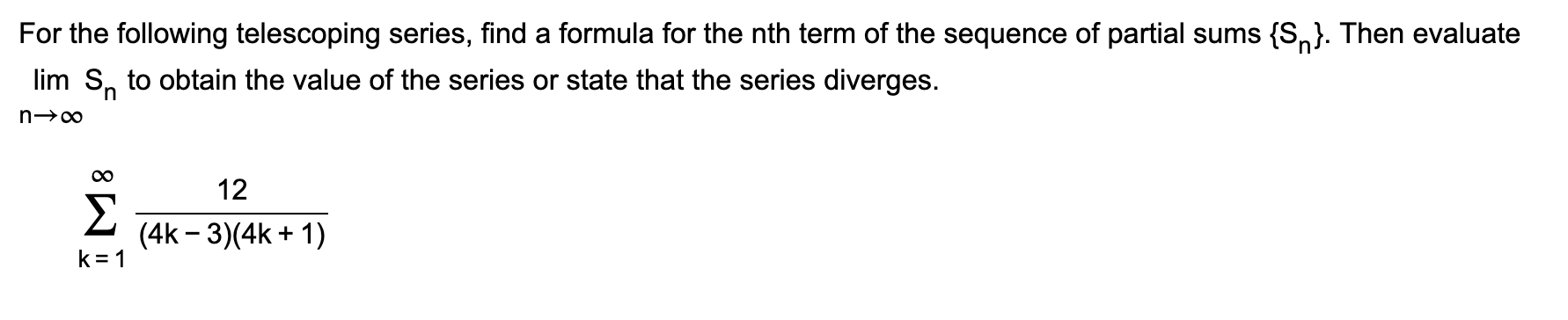Solved For the following telescoping series, find a formula | Chegg.com