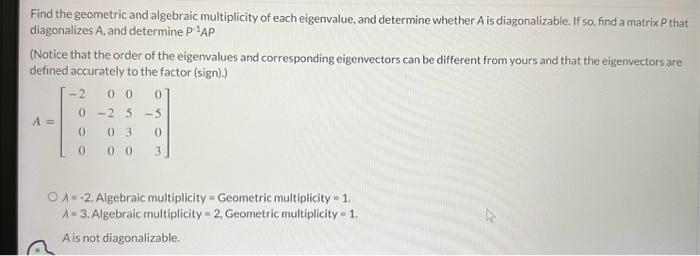 Solved Find the geometric and algebraic multiplicity of each | Chegg.com