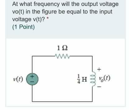 Solved At what frequency will the output voltage vo(t) in | Chegg.com
