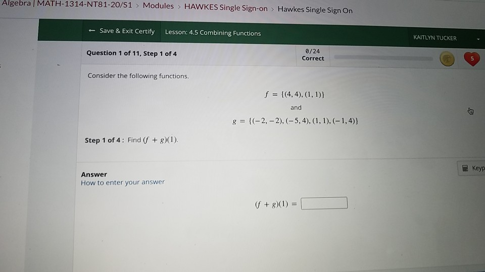 Solved Algebra MATH-1314-NT81-20/S1 > Modules > HAWKES | Chegg.com