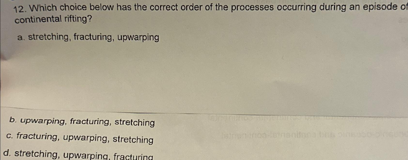 Solved Which choice below has the correct order of the | Chegg.com